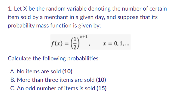Solved 1. Let X be the random variable denoting the number | Chegg.com