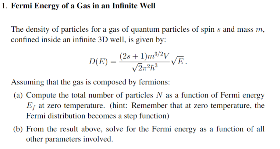 Solved 1. Fermi Energy of a Gas in an Infinite Well The | Chegg.com