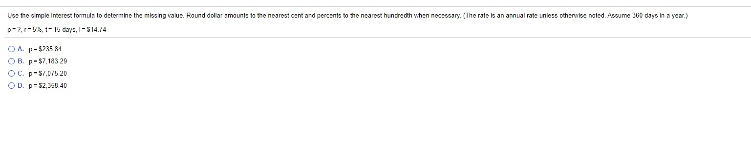 Solved Use the simple interest formula to determine the | Chegg.com