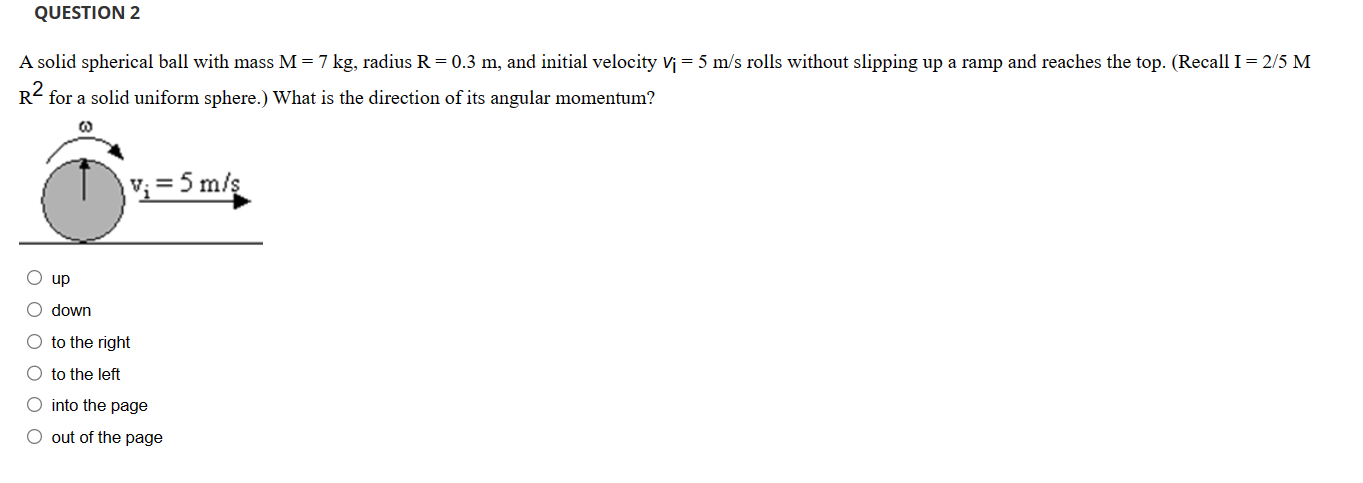 Solved A solid spherical ball with mass M=7 kg, radius R=0.3 | Chegg.com