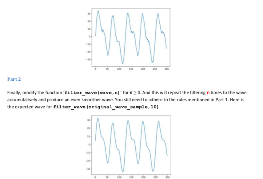 Solved Question 2: Filtering a wave [35 marks] You are given | Chegg.com
