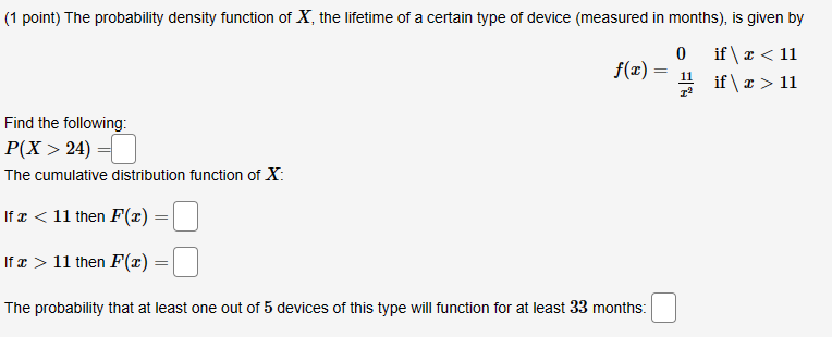 Solved (1 point) The probability density function of X, the | Chegg.com