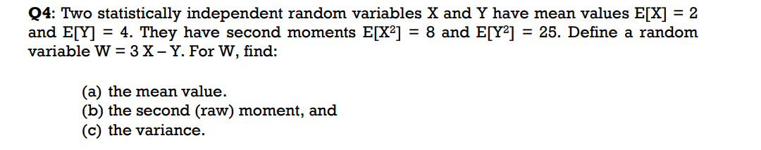 Solved Q4: Two statistically independent random variables x | Chegg.com