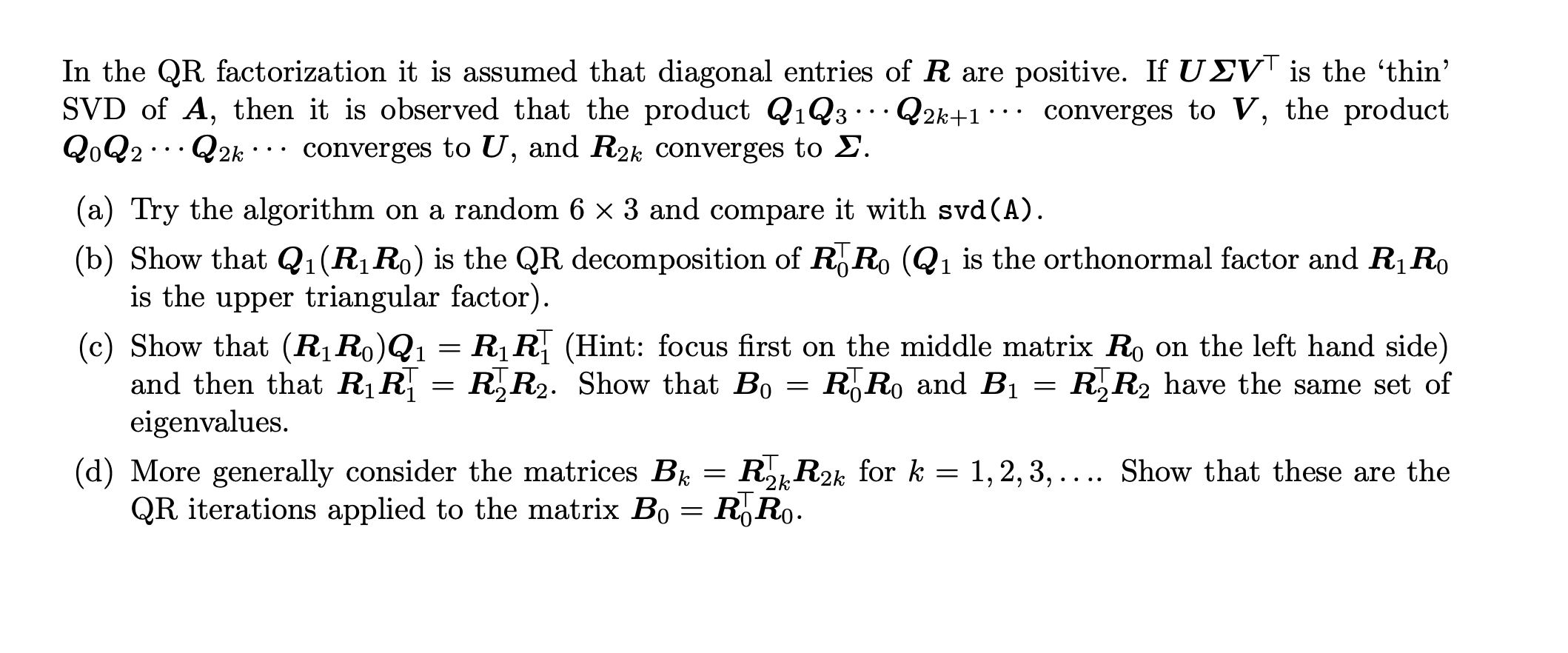 10. QRSVD. For a mxn matrix A (assume m > n) the QR | Chegg.com