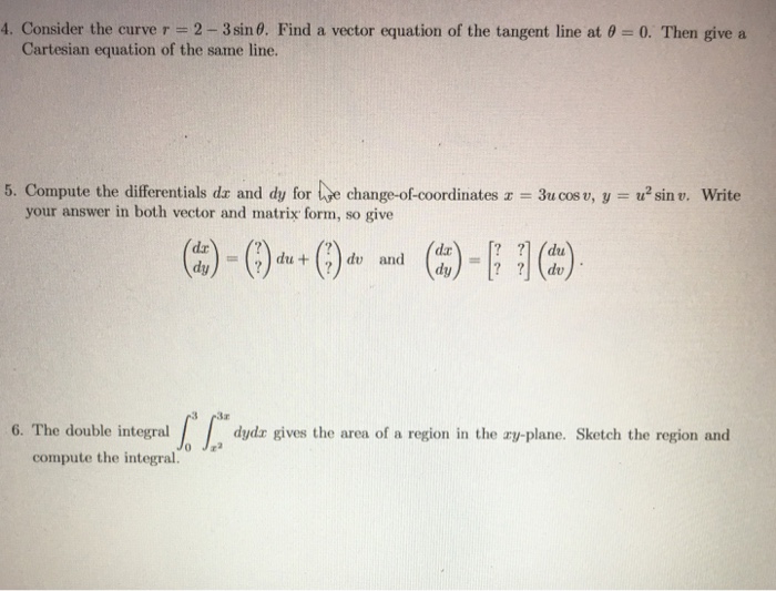 Solved Consider the curve r = 2 - 3 sin theta. Find a vector | Chegg.com