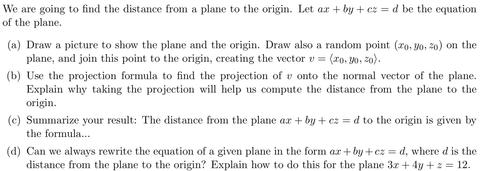 Solved We are going to find the distance from a plane to the | Chegg.com
