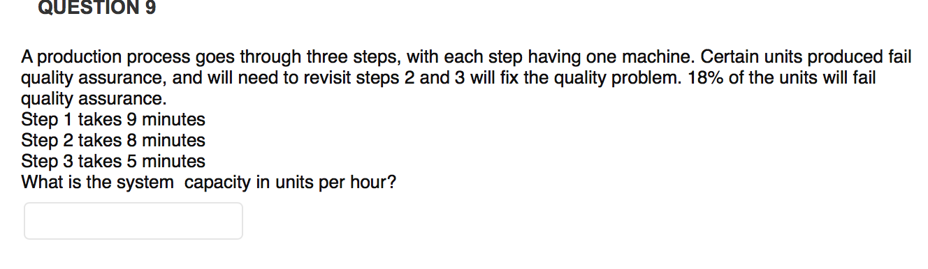 Solved QUESTIONS A production process goes through three | Chegg.com
