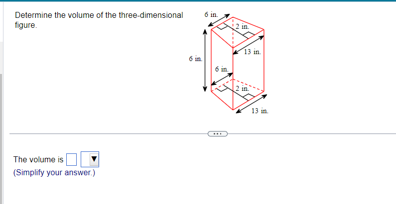 Solved Determine the volume of the three-dimensional figure. | Chegg.com