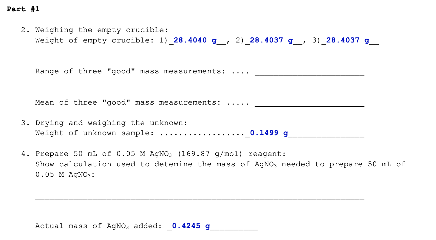 Solved Part #1 2. Weighing the empty crucible: Weight of | Chegg.com