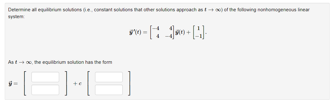 Solved Determine all equilibrium solutions (i.e., constant | Chegg.com