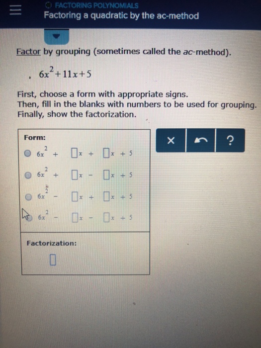 Solved FACTORING POLYNOMIALS Factoring a quadratic by the | Chegg.com