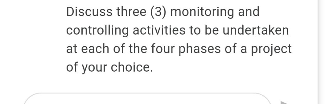Solved Discuss three (3) monitoring and controlling | Chegg.com