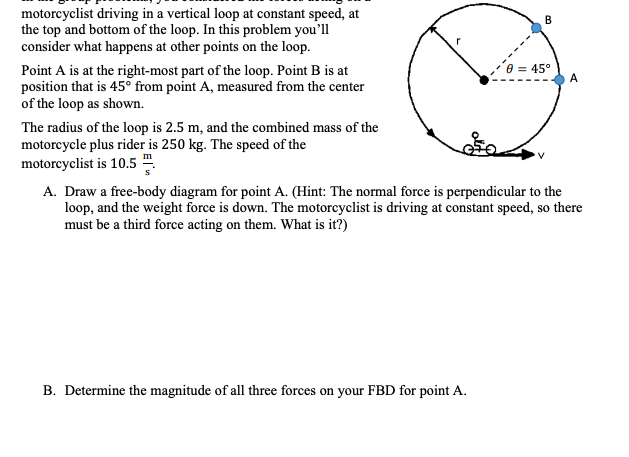 Solved B O = 45° A motorcyclist driving in a vertical loop | Chegg.com