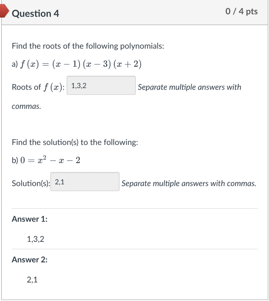 Solved Find the roots of the following polynomials: a) | Chegg.com