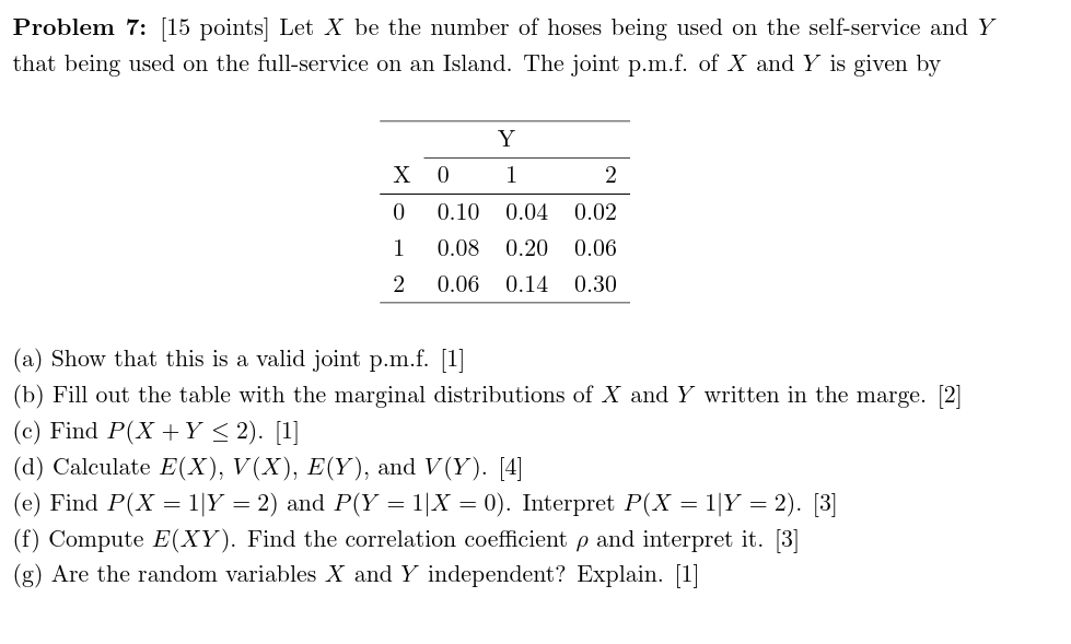 Solved Problem 7: [15 points] Let X be the number of hoses | Chegg.com