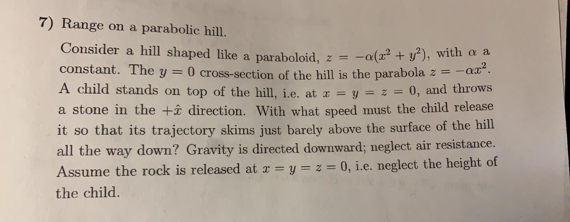 Solved 7) Range on a parabolic hill. Consider a hill shaped | Chegg.com