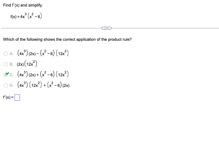 Solved Find f′(x) and simplify. f(x)=4x3(x2−6) Which of the | Chegg.com