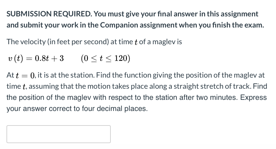 Solved SUBMISSION REQUIRED. You must give your final answer | Chegg.com