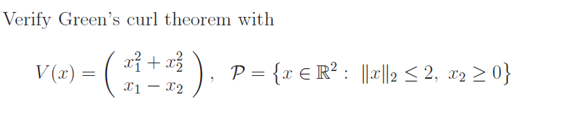 Solved Verify Green's curl theorem with | Chegg.com
