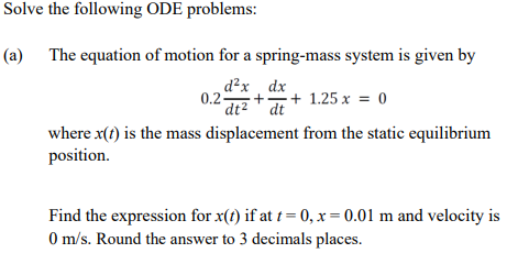 Solved Solve the following ODE problems: (a) The equation of | Chegg.com