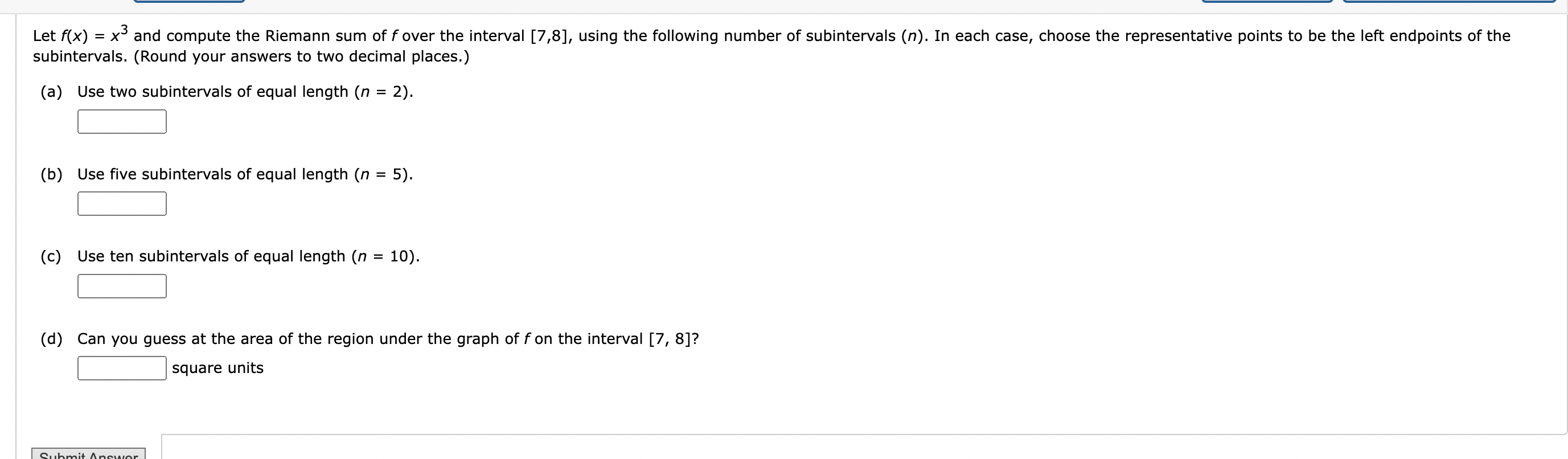 Solved subintervals. (Round your answers to two decimal | Chegg.com