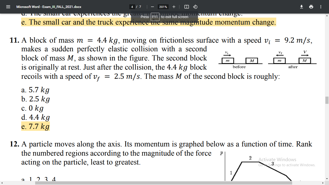 Solved 11. A block of mass m=4.4 kg, moving on frictionless | Chegg.com