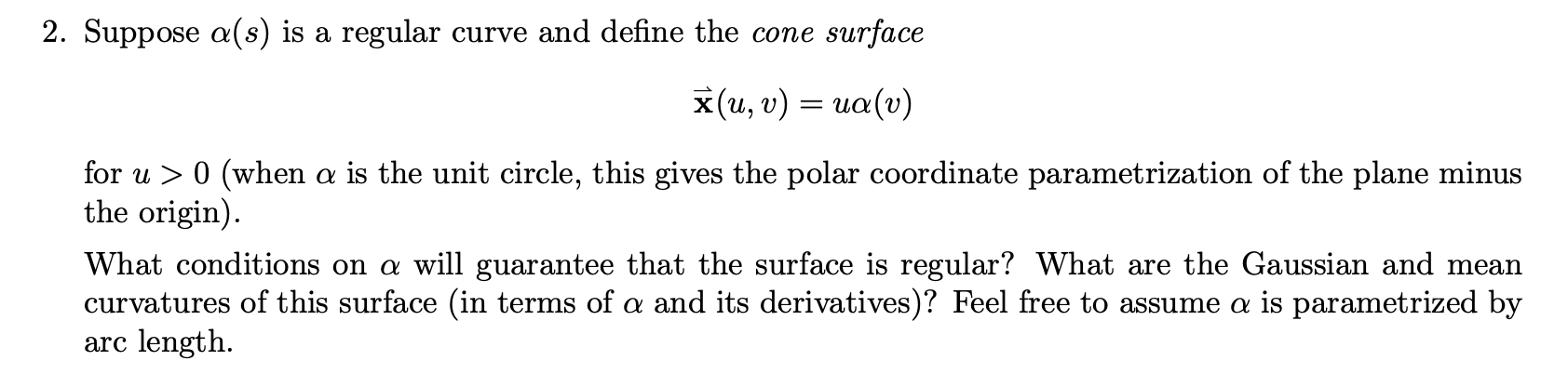 Solved 2. Suppose a(s) is a regular curve and define the | Chegg.com