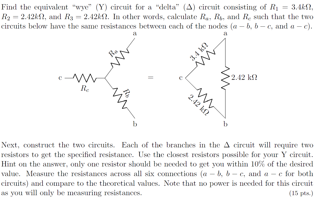 Solved Find the equivalent "wye" (Y) ﻿circuit for a "delta" | Chegg.com