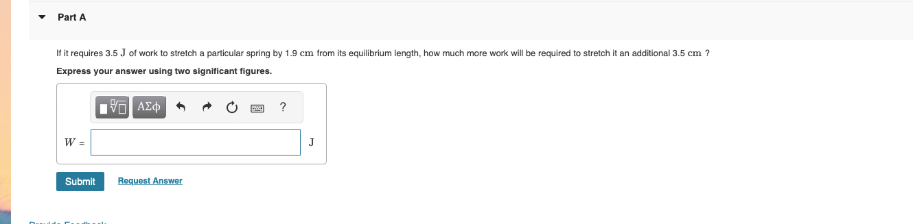 Solved If it requires 3.5 J of work to stretch a particular | Chegg.com