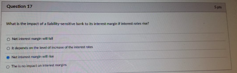 Solved What is the impact of a liability-sensitive bank to | Chegg.com