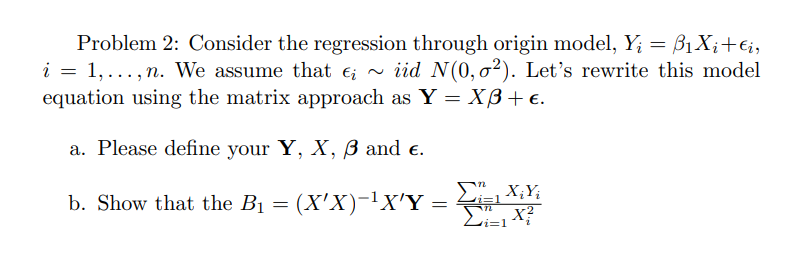 Solved Problem 2: Consider the regression through origin | Chegg.com