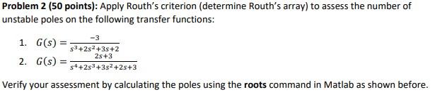 Solved Problem 2 (50 points): Apply Routh's criterion | Chegg.com
