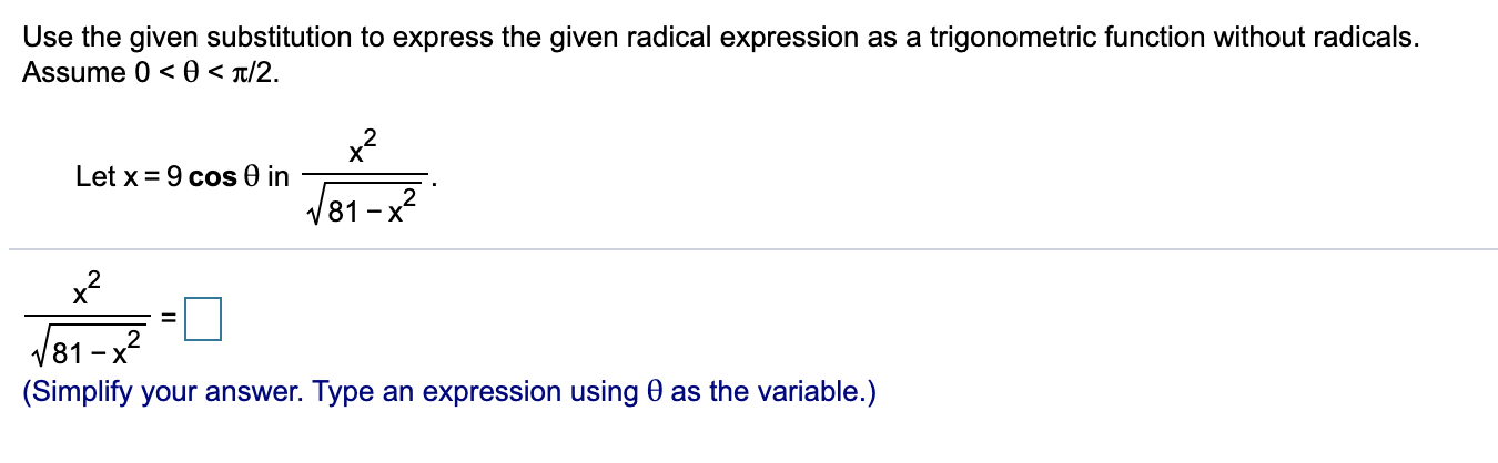 Solved Use the given substitution to express the given | Chegg.com