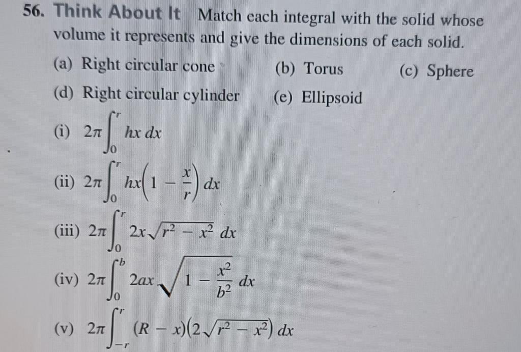 Solved 56. Think About It Match each integral with the solid | Chegg.com
