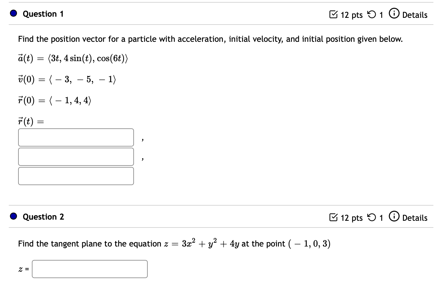 Solved Find the position vector for a particle with | Chegg.com