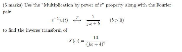 Solved (5 marks) Use the "Multiplication by power of t " | Chegg.com