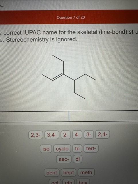 Solved correct IUPAC name for the skeletal (line-bond) stru | Chegg.com