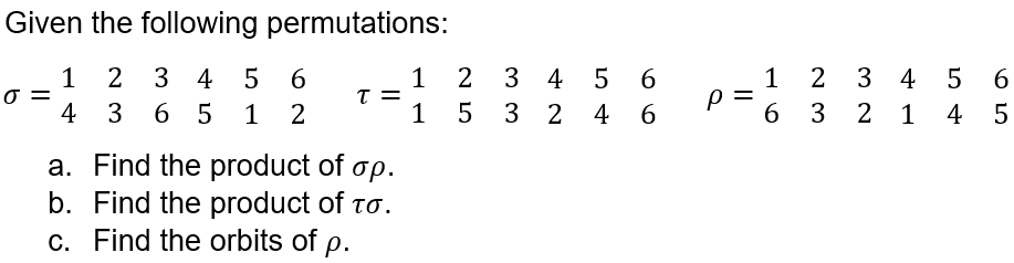Solved Given the following | Chegg.com