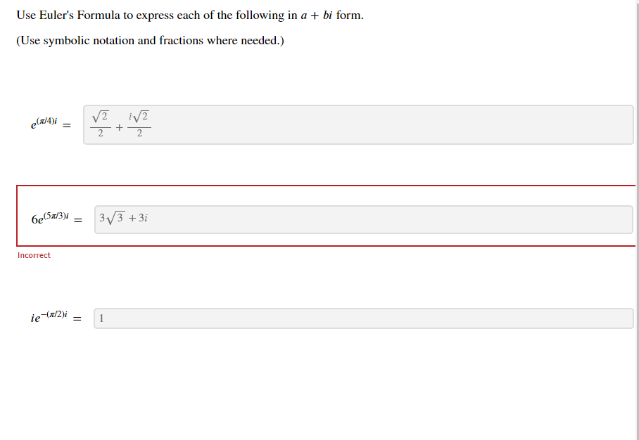Solved Use Euler's Formula to express each of the following | Chegg.com