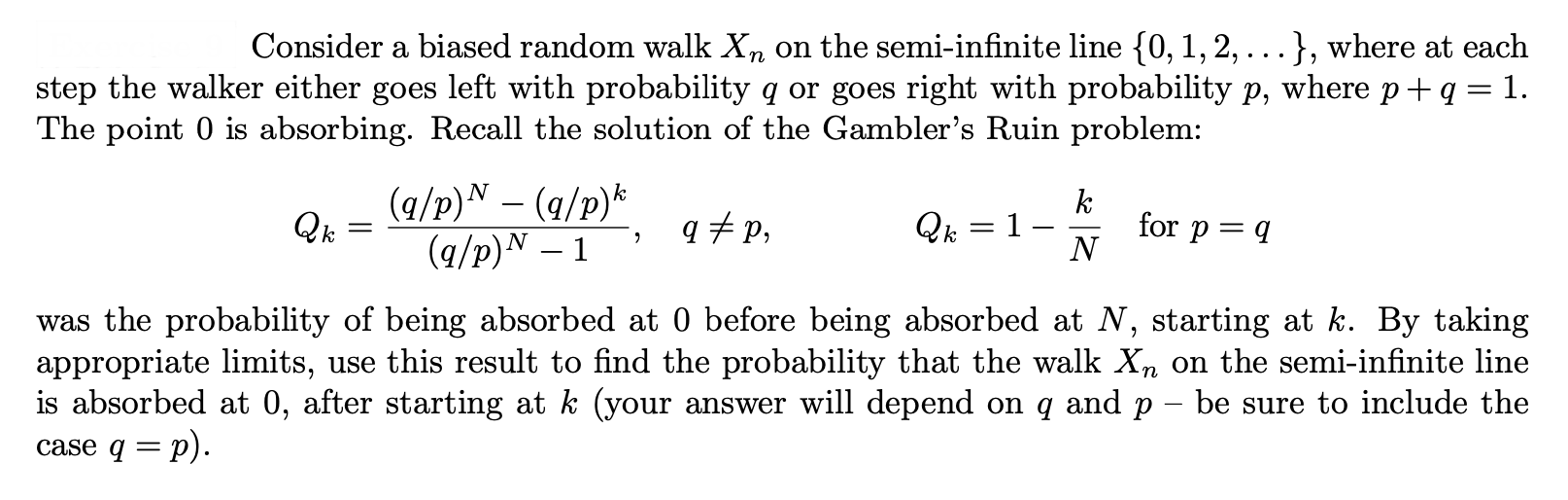 Solved Consider a biased random walk Xn on the semi-infinite | Chegg.com