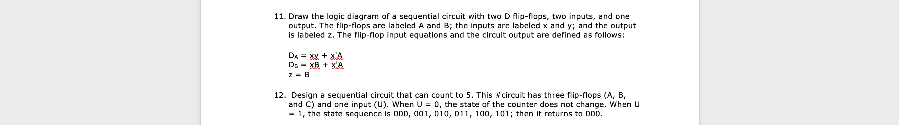 Solved 11. Draw the logic diagram of a sequential circuit | Chegg.com