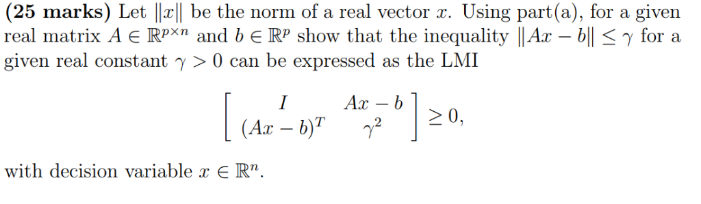 Let ||x|| be the norm of a real vector x. Using | Chegg.com