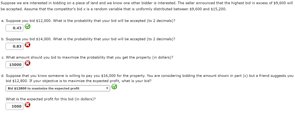 Solved Suppose we are interested in bidding on a piece of | Chegg.com Solved Suppose we are interested in bidding on a piece of | Chegg.com