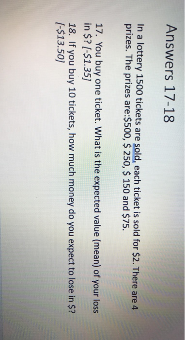 Solved Answers 17-18 In a lottery 1500 tickets are sold, | Chegg.com