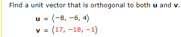 Solved Find A Unit Vector That Is Orthogonal To Both U And