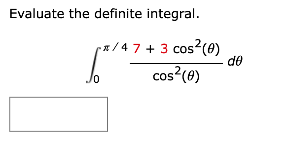 Solved Evaluate the definite integral. *?7+ • 1/4 7 + 3 | Chegg.com