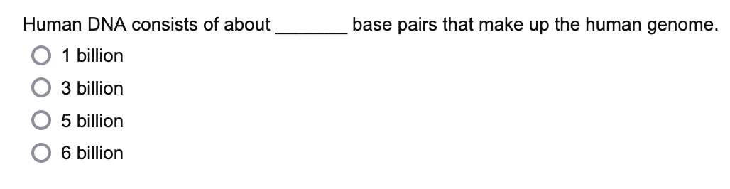 Solved Human DNA consists of about base pairs that make up | Chegg.com
