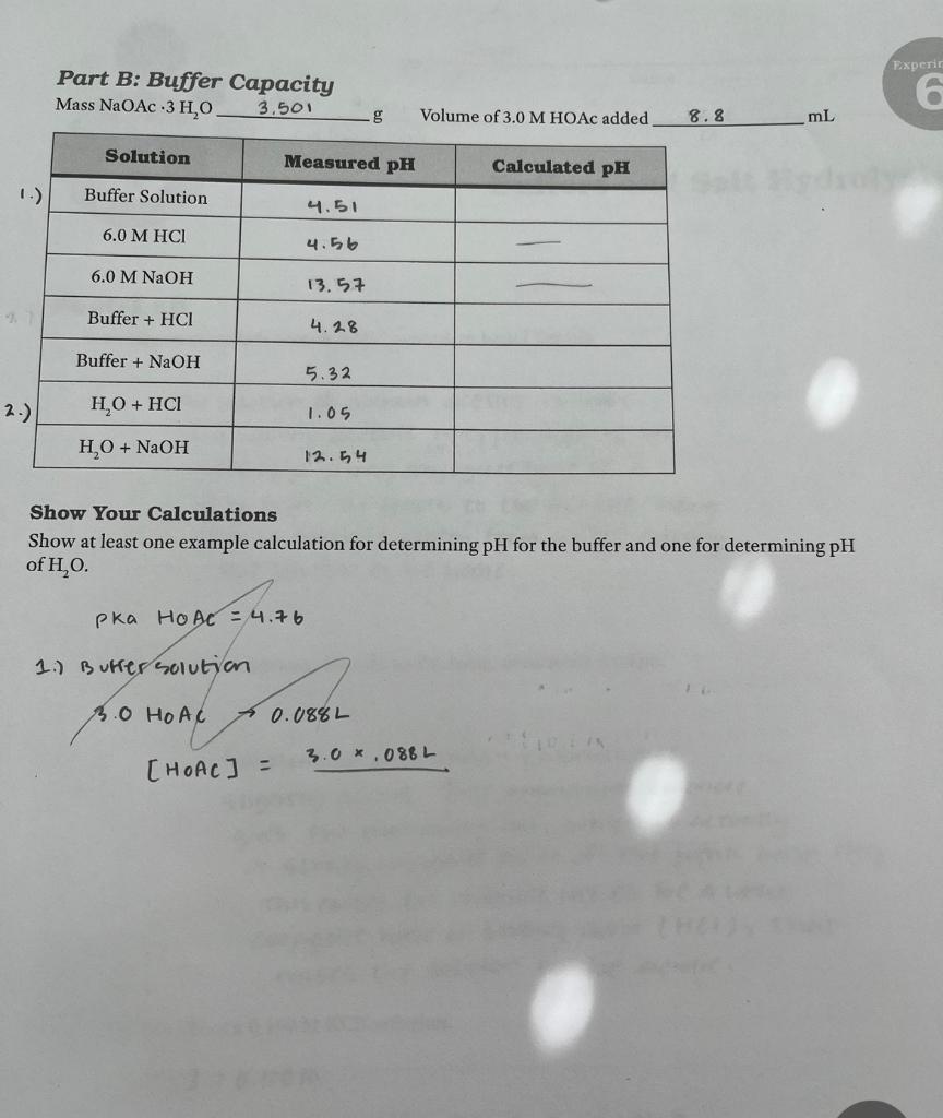 Solved Part B: Buffer Capacity Mass NaOAc⋅3H2O 3.501 g | Chegg.com