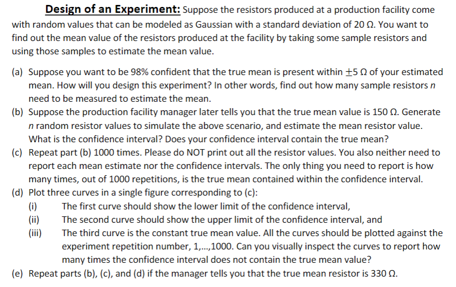 Solved Design of an Experiment: Suppose the resistors | Chegg.com