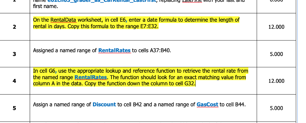 Solved first name. On the RentalData worksheet, in cell E6, | Chegg.com